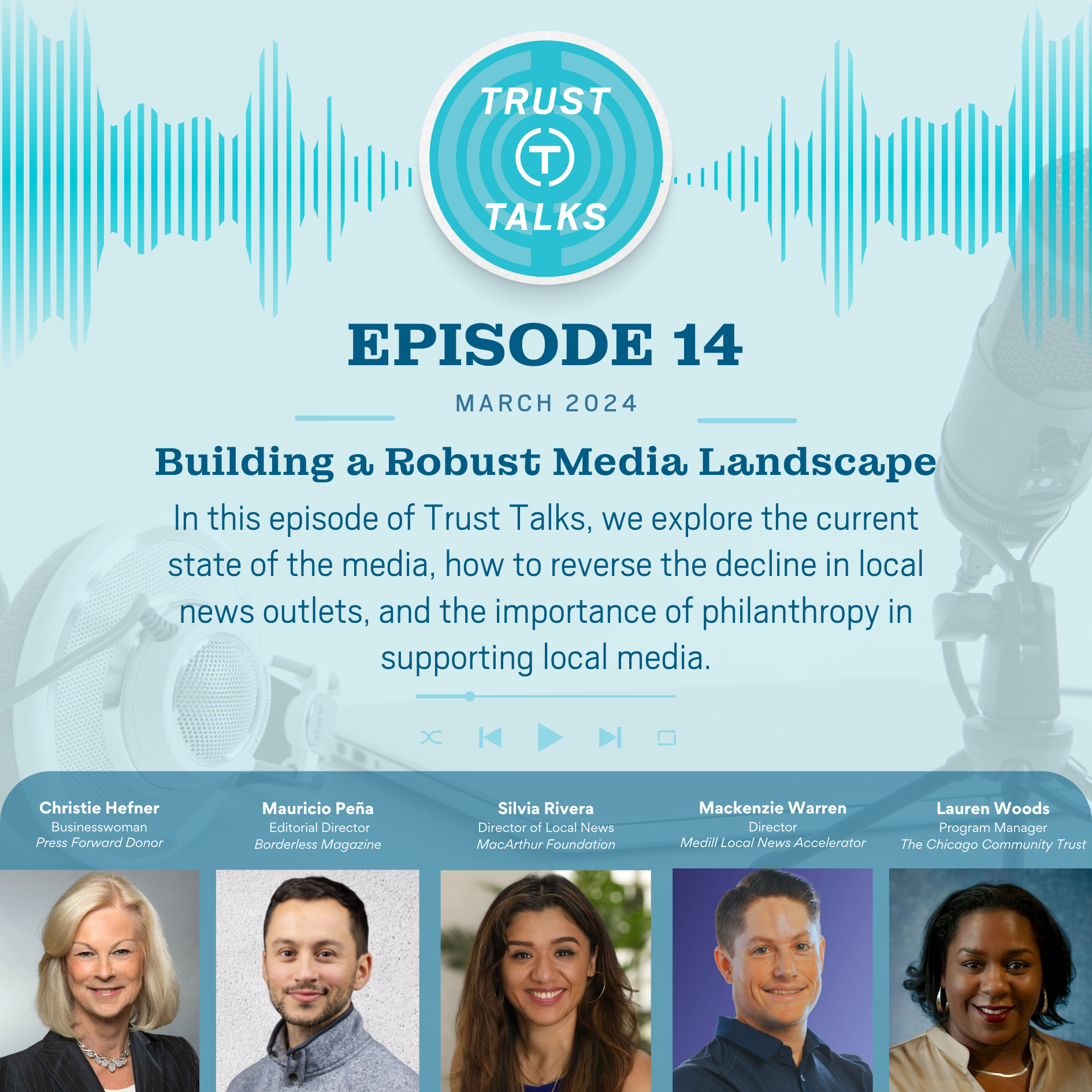 Trust Talks The Podcast Episode 14 Building A Robust Local Media