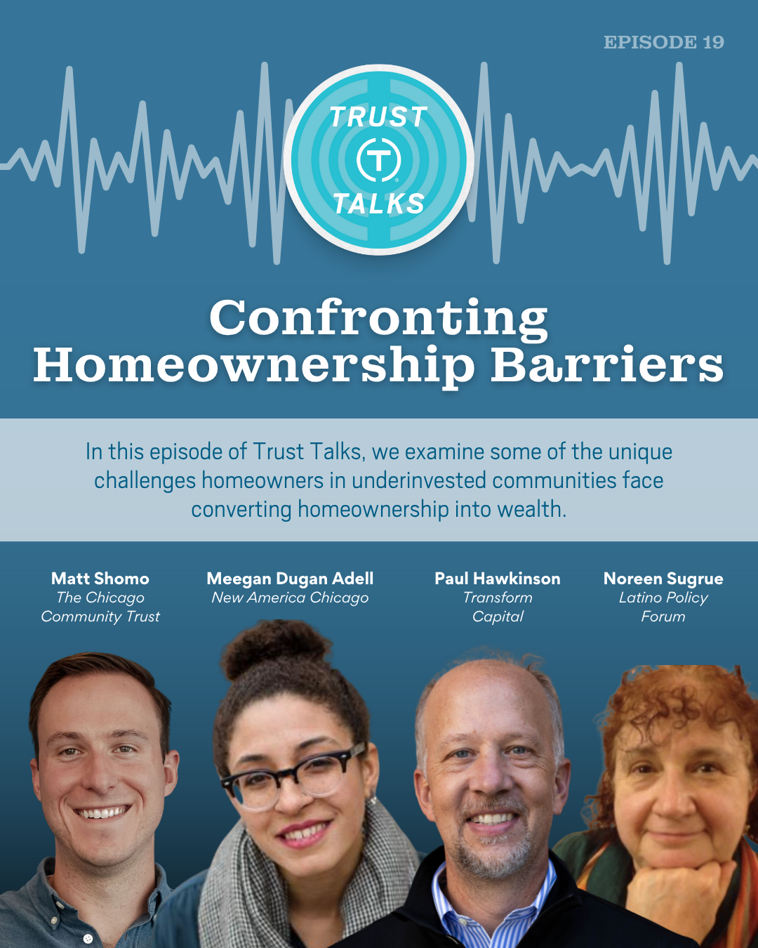 Trust Talks The Podcast Episode 19 Confronting Homeownership