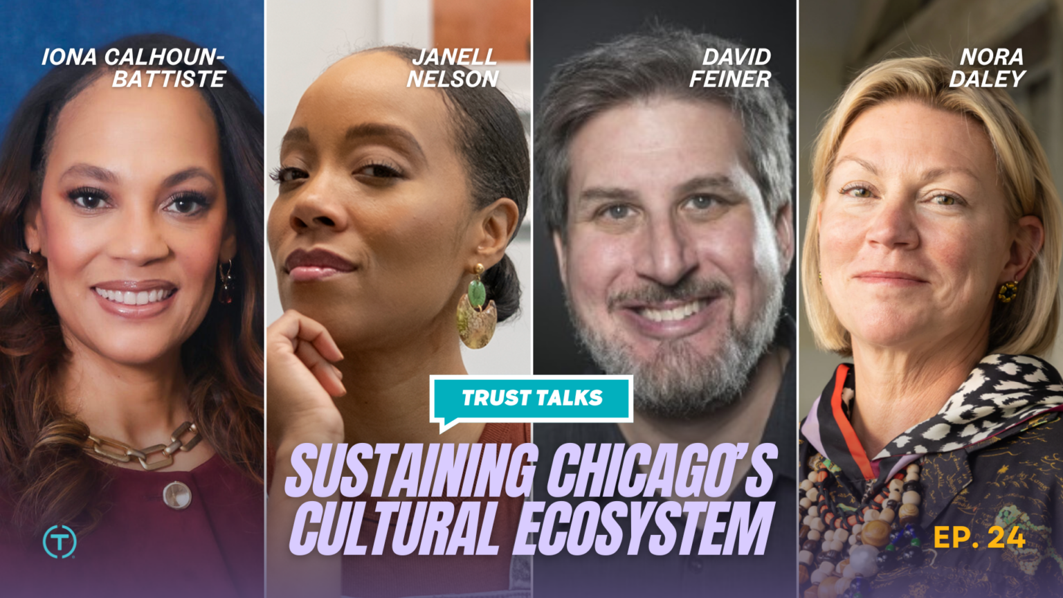 Trust Talks, The Podcast – Episode 24: Sustaining Chicago's Cultural ...